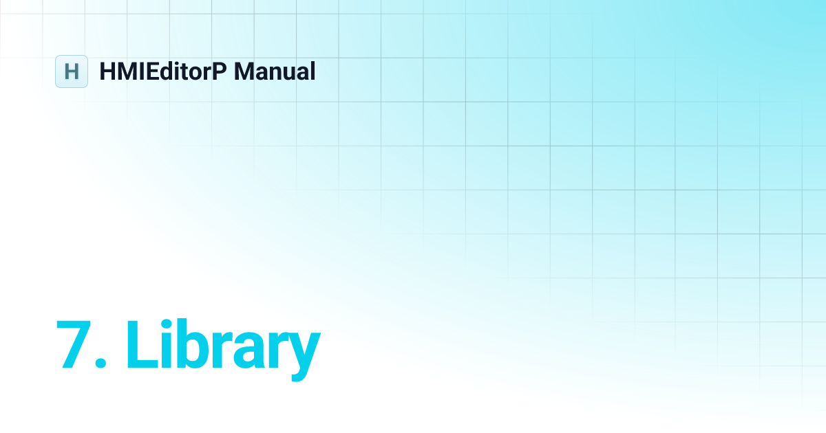 7. Library | HMIEditorP Manual